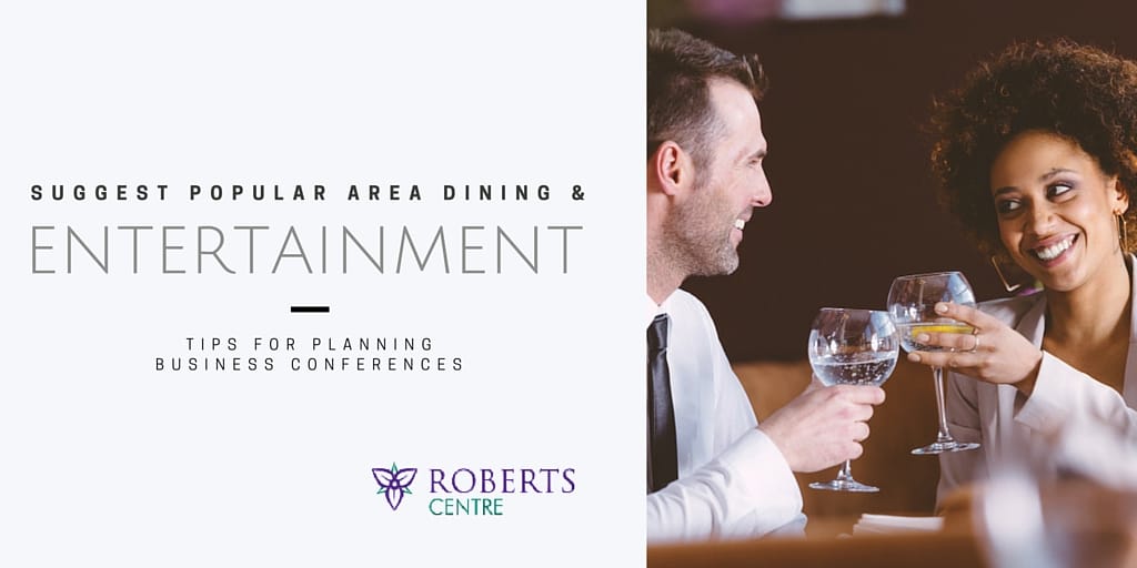 Conference Planning 101 - Roberts Centre
