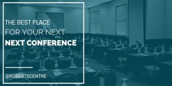 Location of Your Next Conference - Roberts Centre
