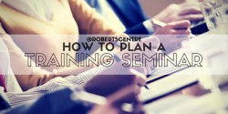 How to Host a Training Seminar - Roberts Centre