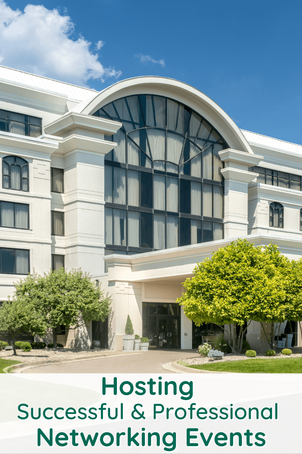 Hosting Successful Professional Networking Events