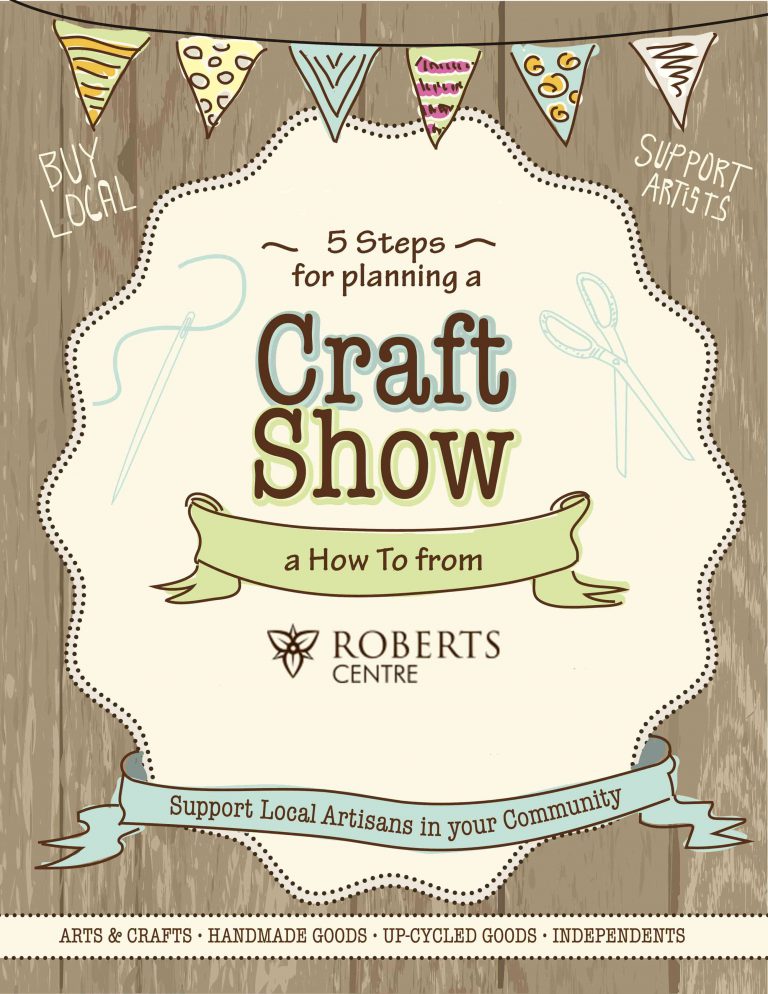 5 Steps for Planning a Craft Show - Roberts Centre